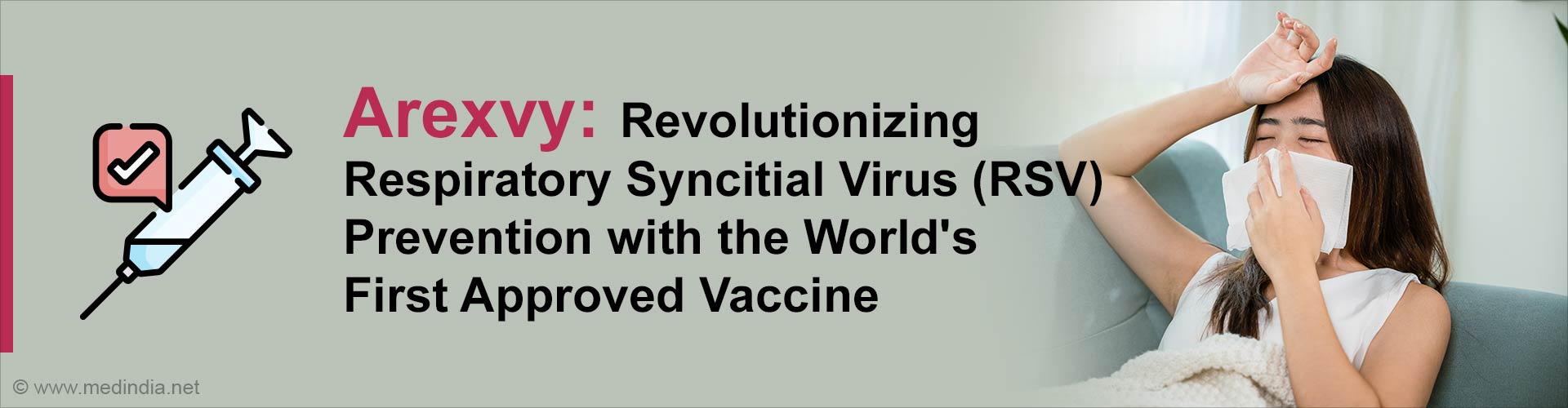 Arexvy: The First Respiratory Syncitial Virus (RSV) Vaccine Approved by FDA