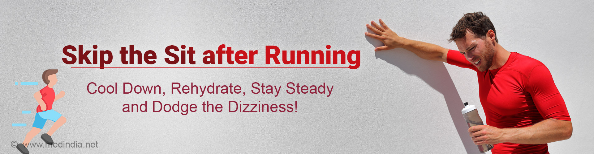 Don't Sit After Running: Cool Down! Stay Steady! Avoid Dizziness!